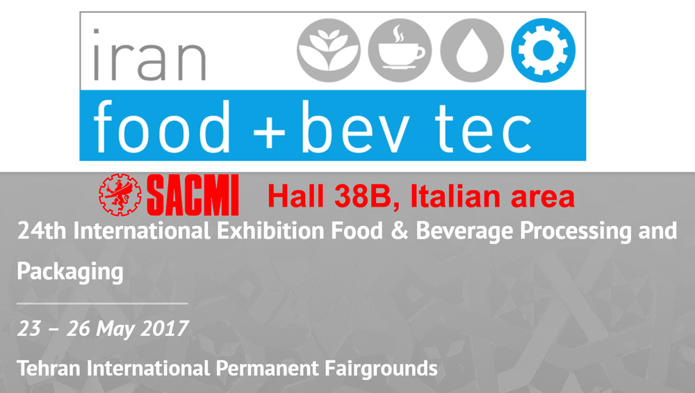 Iran Food + Bev Tec, exportation of European packaging technologies on ...